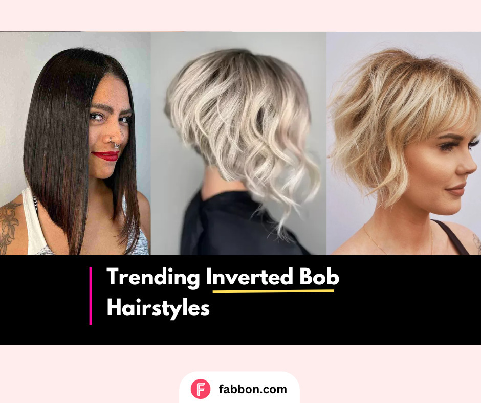 26 Best Inverted Bob Hairstyles And Haircuts | Fabbon
