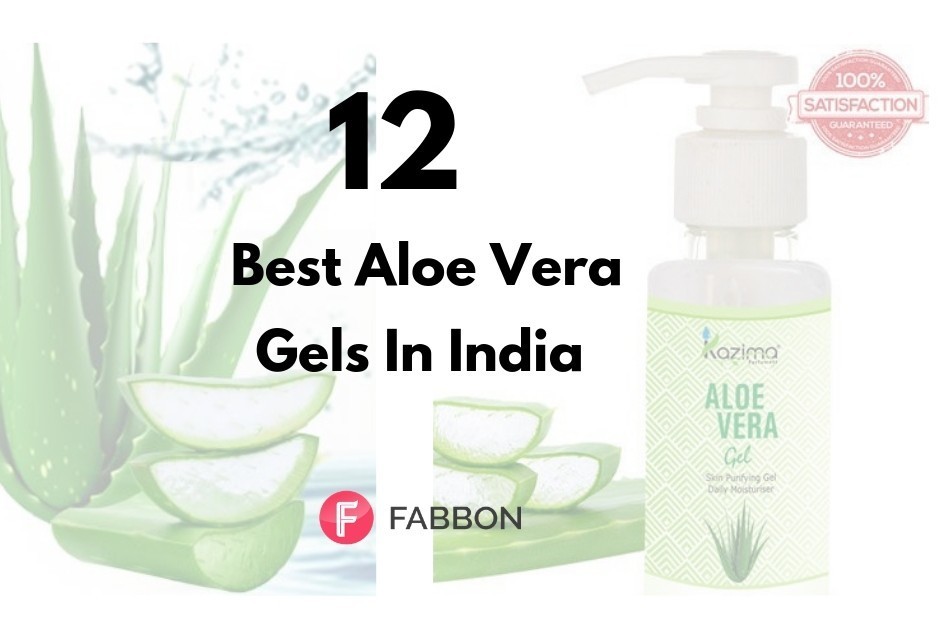 12 Best Aloe Vera Gels In India – (With Reviews) | Fabbon